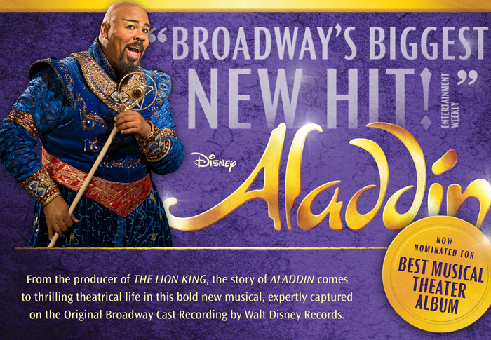ALADDIN “Broadway’s Biggest NEW HIT!” is Grammy nominated for Best ...